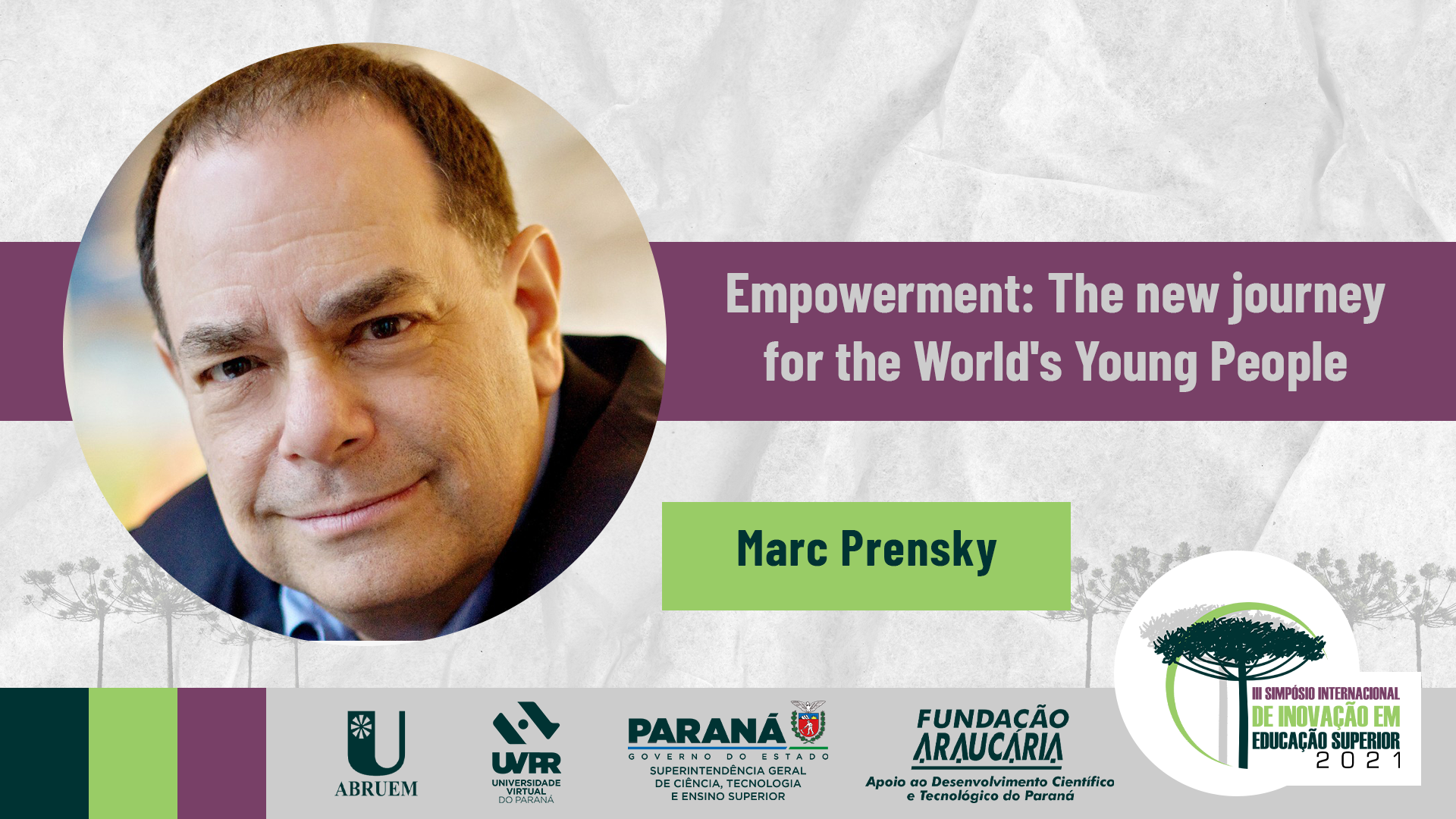 UVPR » Encerramento do III SIIES terá palestra de Marc Prensky - UVPR